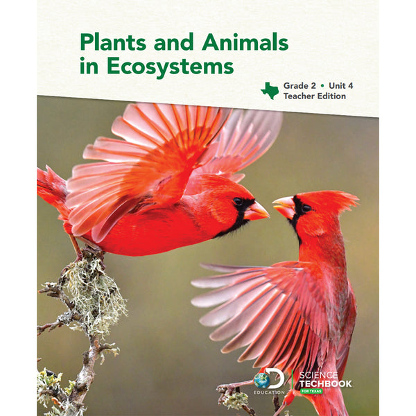 TX Techbook Grade 2 Unit 4 TE - DiscoveryEdStore