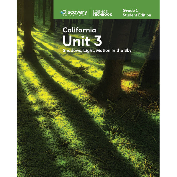 CA Science Techbook Grade 1 Unit 3 - DiscoveryEdStore CA Science Techbook Grade 1 Unit 3 - DiscoveryEdStore