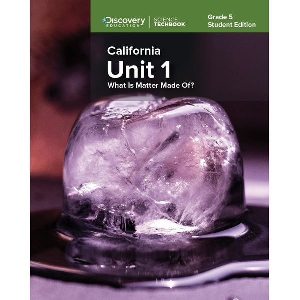 CA Science Techbook Grade 5 Unit 1 - DiscoveryEdStore
