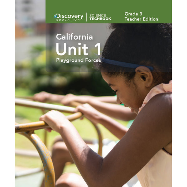 CA Science Techbook TE Grade 3 Unit 1 - DiscoveryEdStore