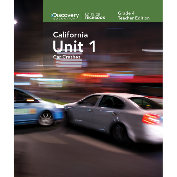 CA Science Techbook TE Grade 4 Unit 1 - DiscoveryEdStore