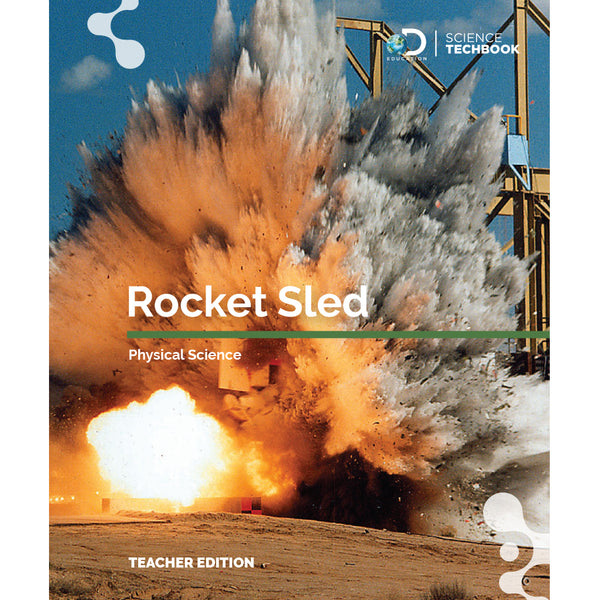 Discovery Science Middle School: Physical - Rocket Sled Teacher Editio ...