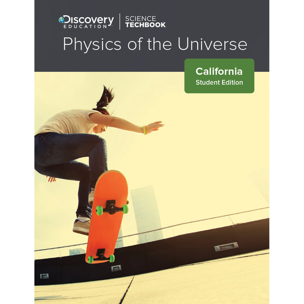 CA Science Techbook Physics Universe - DiscoveryEdStore