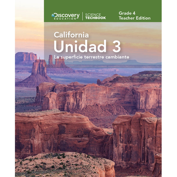 CA Spanish Science Techbook TE Grade 4 Unit 3 - DiscoveryEdStore
