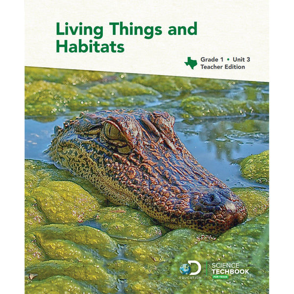 TX Techbook Grade 1 Unit 3 TE - DiscoveryEdStore